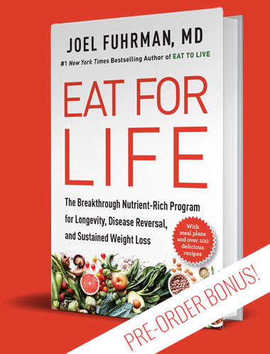 Eat for Life - Pre-Order Now! | DrFuhrman.com